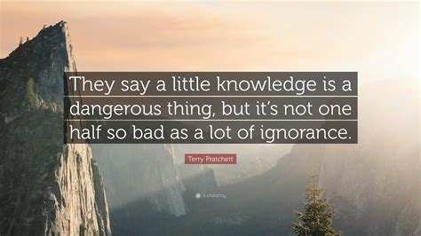 Ignorance Kills Quotes