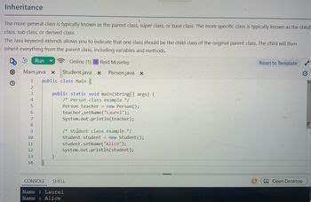 Answered Inheritance The More General Class Is Typically Known As The Parent Class Super Class