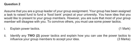 Solved Question 2 Assume That You Are A Group Leader Of Your