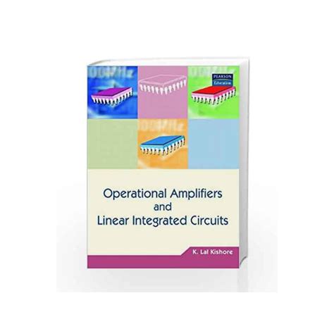 Operational Amplifiers And Linear Integrated Circuits By K Lal Kishore Buy Online Operational