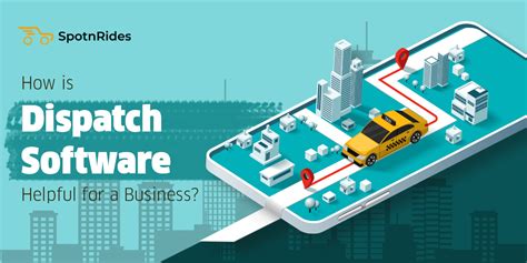 How Is Dispatch Software Helpful For A Business SpotnRides AI Powered Taxi Booking App