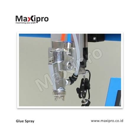 Mesin Glue Spray Adhesive Spraying Semprot Lem Otomatis Maxipro