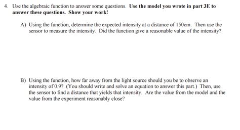 Solved Using The Function What Happens To The Intensity If