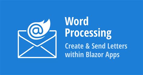 Word Processing How To Generate And Send Business Letters Within Your Blazor Server Apps