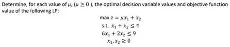 solved determine for each value of μ μ≥0 the optimal
