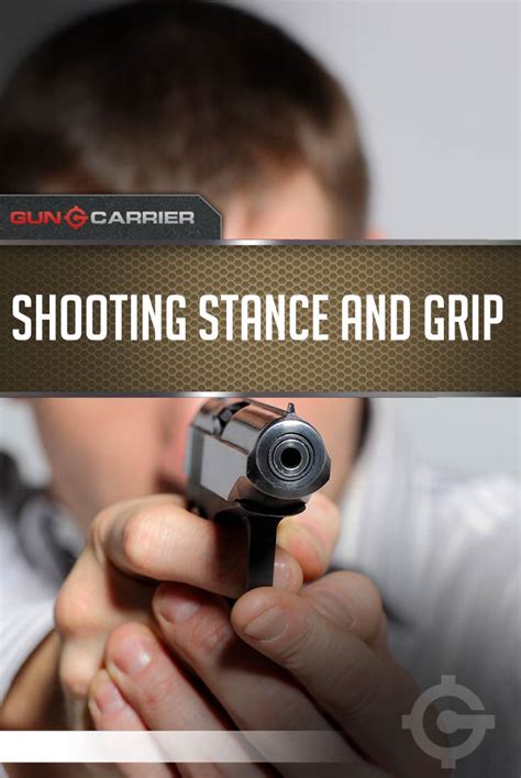 Shooting Stance And Grip 101 Gun Carrier Holster Reviews Gun Safe