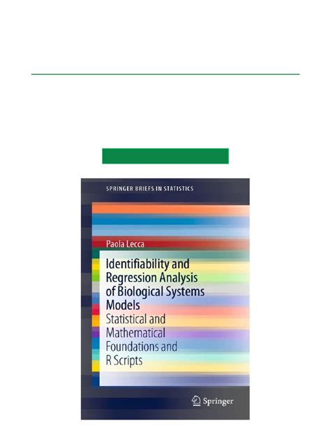 Identifiability And Regression Analysis Of Biological Systems Models Statistical And