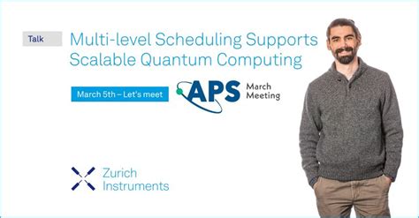 Zurich Instruments On Linkedin Apsmarch Quantumcomputing