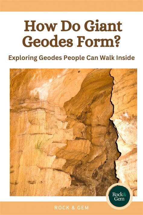 How Do Giant Geodes Form Rock And Gem Magazine