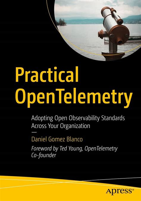 کتاب practical opentelemetry نسخه 1 چاپ سال 2023