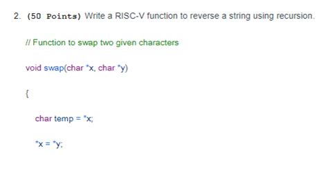 Solved Points Write A RISC V Function To Reverse A Chegg