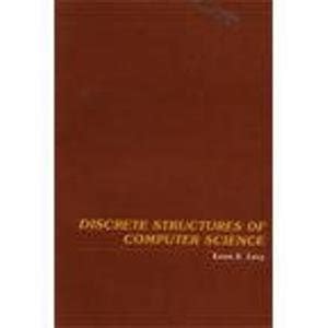 Discrete Structures Of Computer Science Amazon Co Uk Books