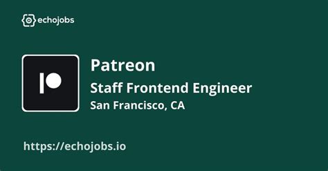 Patreon Is Hiring Staff Frontend Engineer Growth Usd 189k 263k San Francisco Ca Android