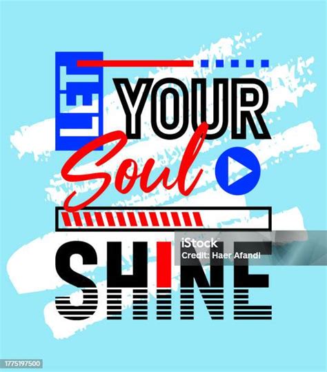 당신의 영혼을 빛나게 하십시오 동기 부여 영감 인용문 슬로건 티셔츠 포스터 라벨 등 3차원 형태에 대한 스톡 벡터 아트 및 기타 이미지 3차원 형태 T 셔츠 개념