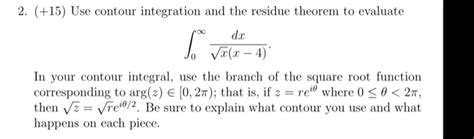 Solved Complex Analysis Solve The Following Make Sure To Chegg