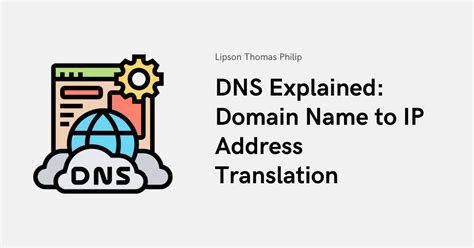 DNS Explained Domain Name To IP Address Translation