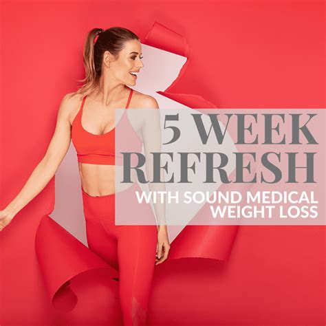 Refresh Program Sound Medical Weight Loss Weight Loss Physicians