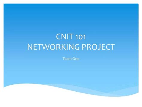 Ppt Cnit 101 Networking Project Powerpoint Presentation Free Download Id6283184