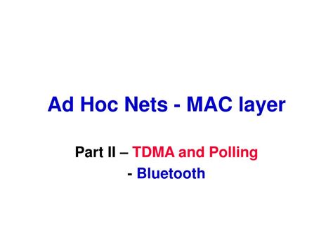Ppt Ad Hoc Nets Mac Layer Powerpoint Presentation Free Download Id 3789828