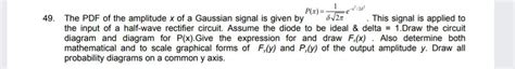 solved 9 the pdf of the amplitude x of a gaussian signal is