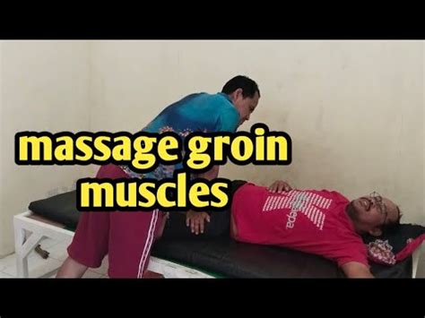 Massage Groin Muscles Youtube