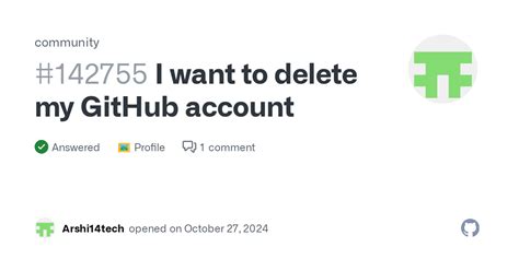 i want to delete my github account · community · discussion 142755