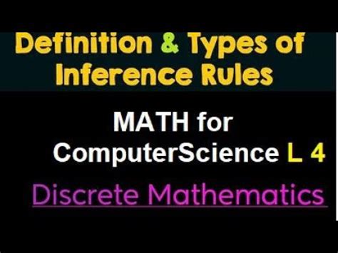Rules of Inferences-Definition & Types of Inference Rules-Discrete Maths |Math for Computer ...