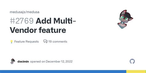 Add Multi Vendor Feature Medusajs Medusa Discussion GitHub