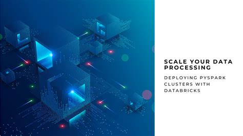 databricks pyspark cluster deployment scale your data processing day 4