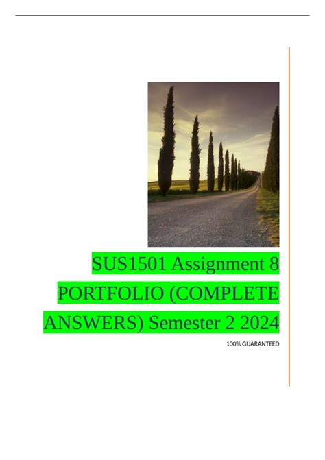 Sus1501 Assignment 8 Portfolio Complete Answers Semester 2 2024 Sus1501 Assignment 8 Portfolio Complete Answers Semester 2 2024