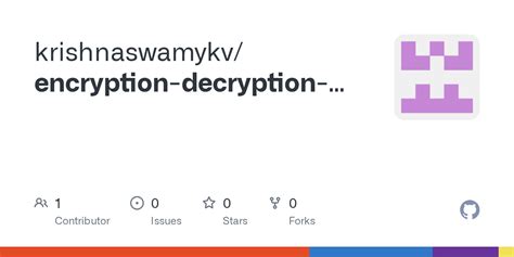Github Krishnaswamykvencryption Decryption Tool