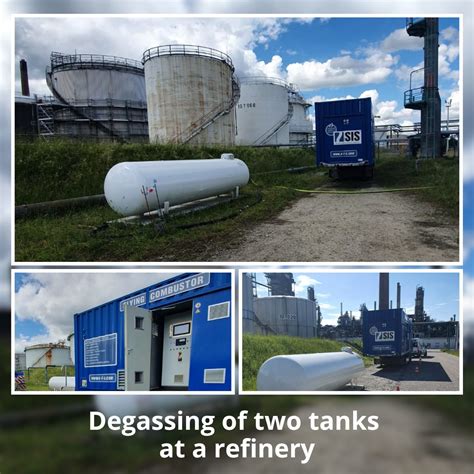 At A Refinery In Germany We Sequentially Degassed Two Tanks One