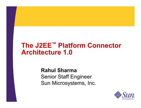 Pdf The J2ee Platform Connector Architecture 1 · The J2ee™ Platform Connector Architecture 10