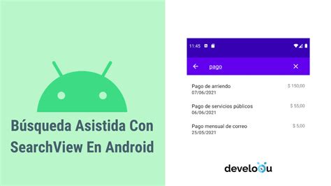 búsqueda asistida con searchview en android develou
