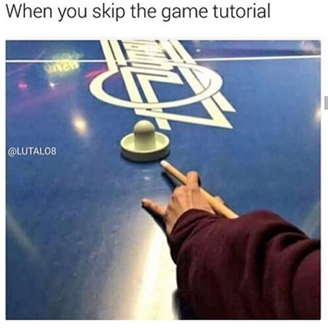 Tutorials Are For Noobs Gaming