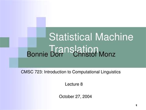Ppt Statistical Machine Translation Powerpoint Presentation Free Download Id 6823369