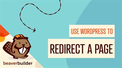 How To Redirect A WordPress Page Manually And Using A Plugin