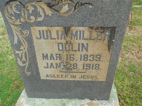 Julia Miller Dulin 1840 1918 Memorial Find A Grave