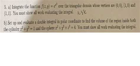 Solved A Integrate The Function F X Y Ex Over The Chegg