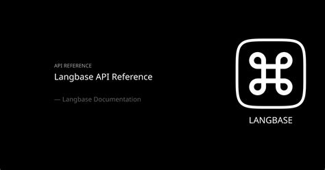 Langbase Api Reference Langbase Docs Langbase Api Reference Langbase Docs