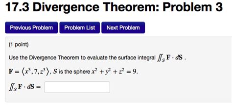 Solved Divergence Theorem Problem Previous Problem Chegg