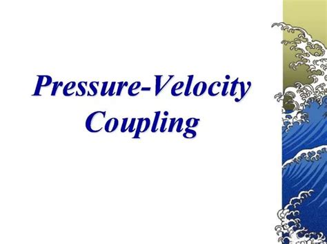 ppt pressure velocity coupling powerpoint presentation free download