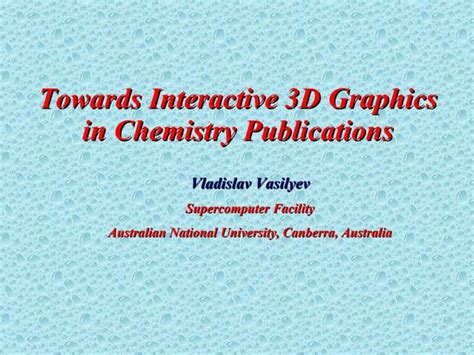 Towards Interactive 3d Graphics In Chemistry Publications Ppt