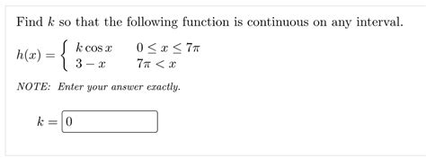 solved find k so that the following function is continuous