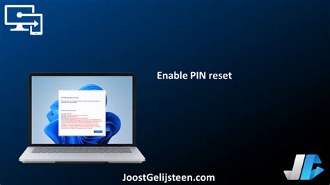 Enable PIN Reset Just About The Modern Workplace