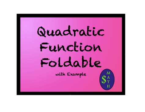 Quadratic Function Foldable Notes