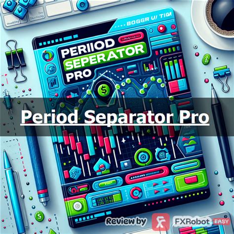 Period Separator Pro หุ่นยนต์ Forex รีวิว