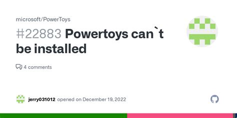 Powertoys Can`t Be Installed · Issue 22883 · Microsoftpowertoys · Github