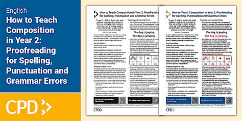 How To Teach Composition In Year 2 Proofreading For Spelling Punctuation And