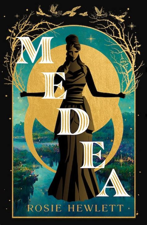 Can You Rewrite A Myth A Closer Look At Rosie Hewletts Medea